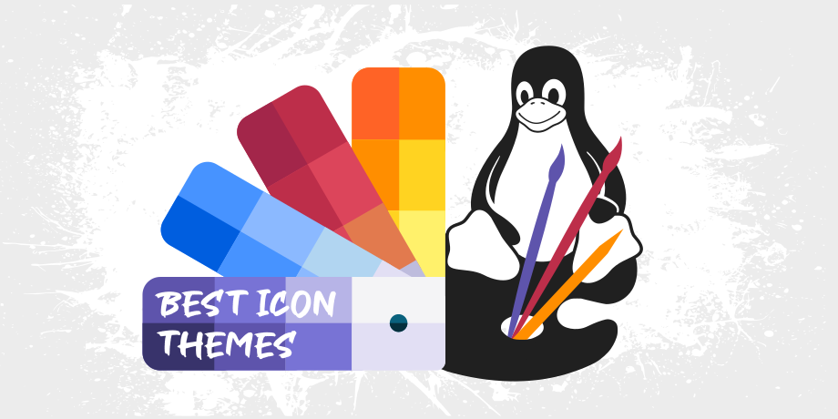 10 Best and Most Popular Icon Themes for Linux