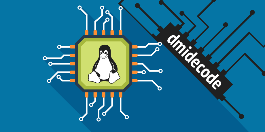 Dmidecode Get System Hardware Information On Linux
