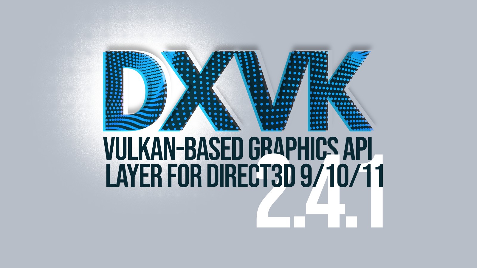 DXVK 2.4.1 Released with Improvements Across the Board for Gamers