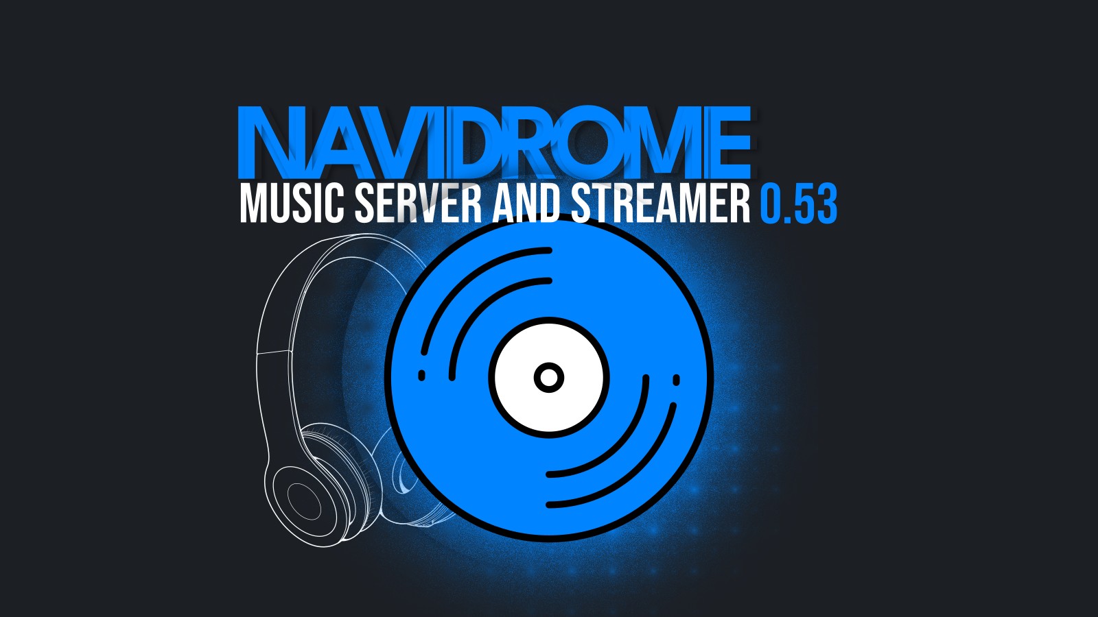 Navidrome 0.53 Rolls Out with Enhanced UI