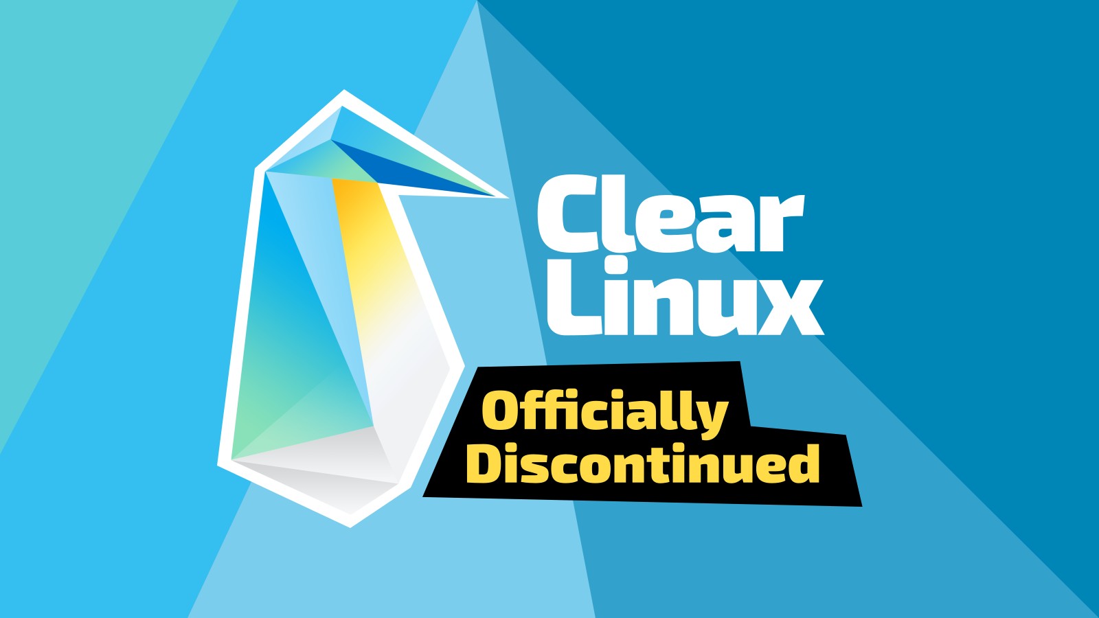 Clear Linux Discontinued as Intel Pulls the Plug Overnight