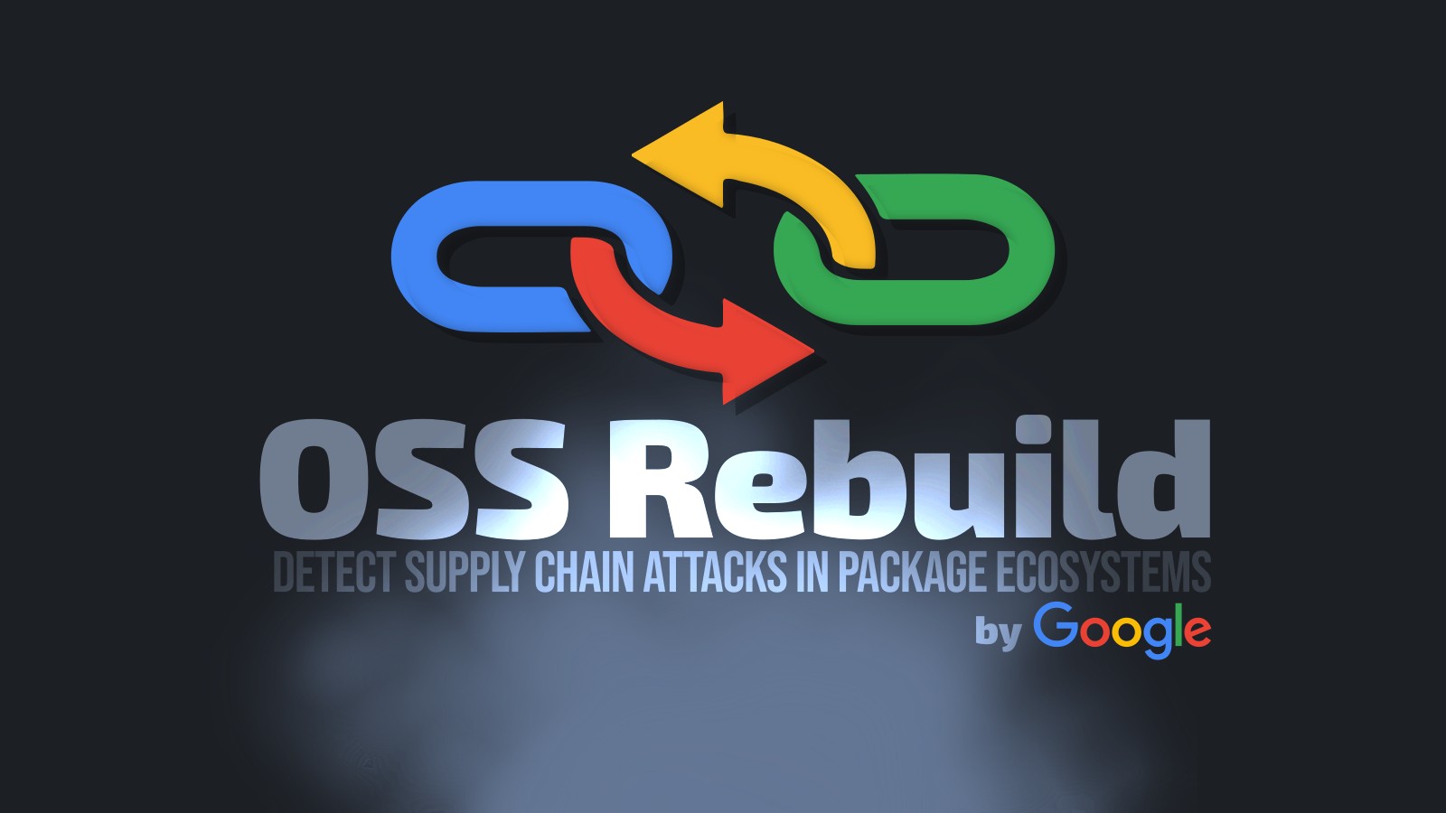 Google Debuts OSS Rebuild Project