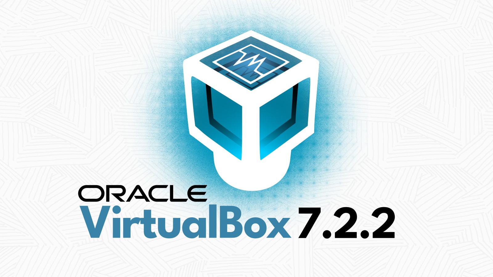VirtualBox 7.2.2 Maintenance Update Brings USB, Networking, and GUI Fixes