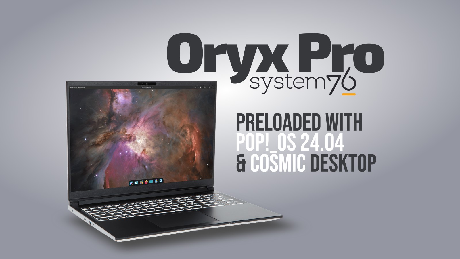System76 Unveils Oryx Pro Linux Laptop with COSMIC Desktop Beta